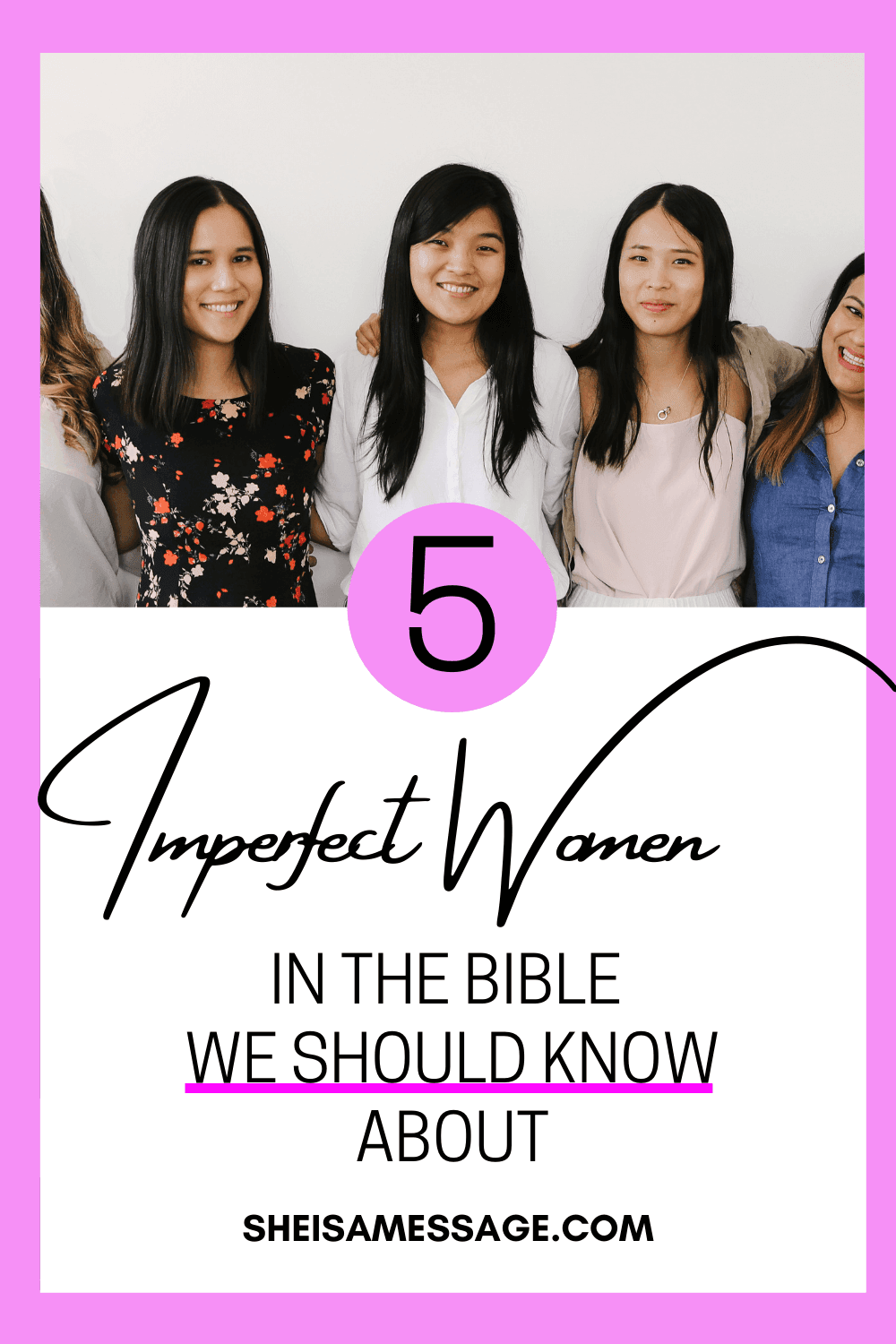 5 Imperfect Women In The Bible Every Woman Should Know About - She Is A ...