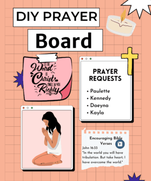 How To Make An Effective DIY Prayer Board - She Is A Message - Support ...